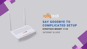 Syrotech SY-GPON-1110-wdont configuration of FTTH (Internet & Voice ...