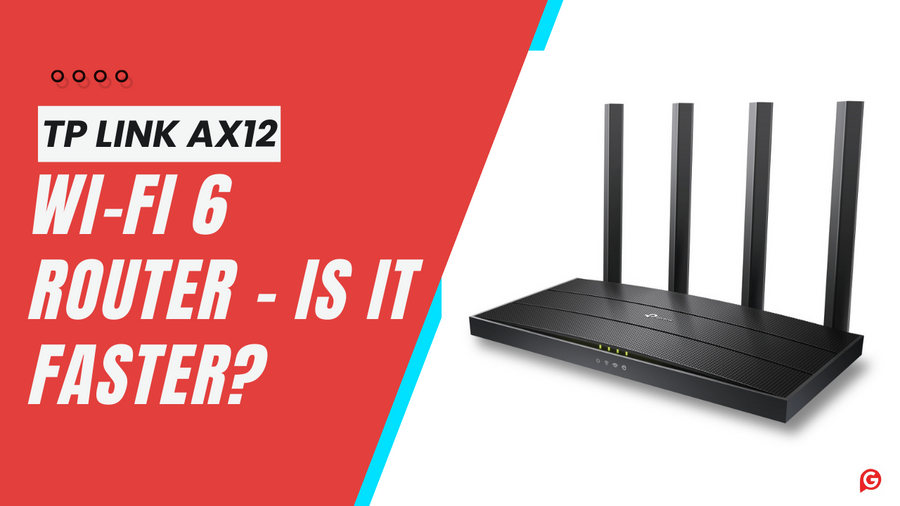 Wi-Fi 6 router - Does TP-Link AX12 improve connectivity over previous ...