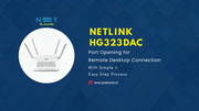 How do I enable port Forwarding on netlink HG323DAC modem for remote d ...